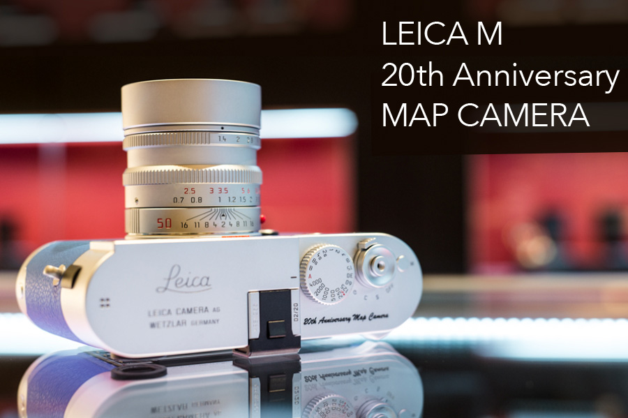 New Leica M 240 Map Camera 20 anniversary limited edition announced in ...