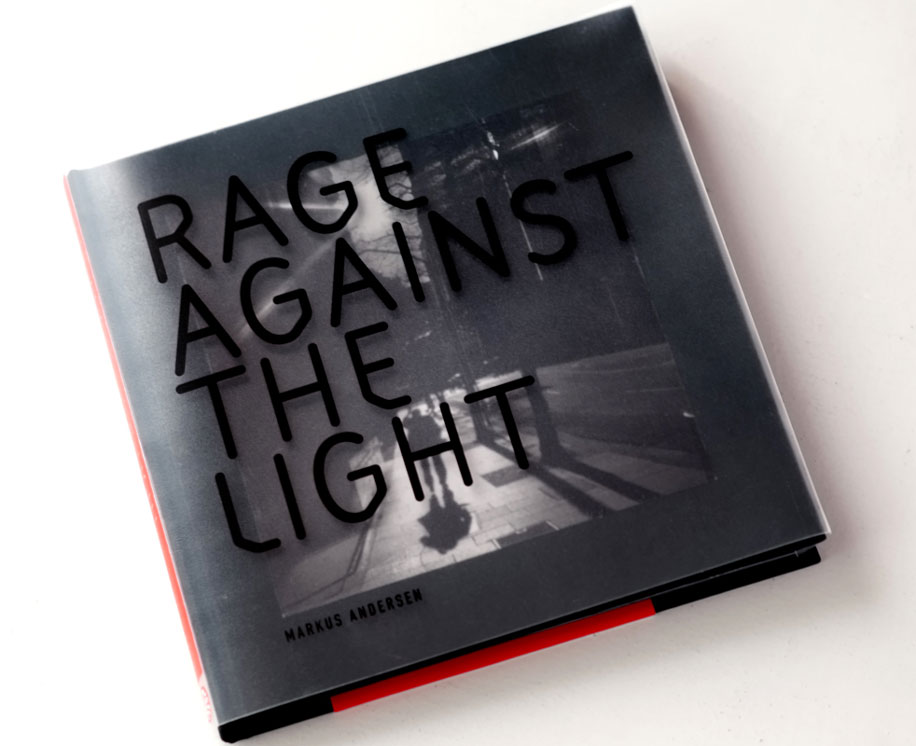 "Rage Against The Light" new book by Markus Andersen - Leica Rumors