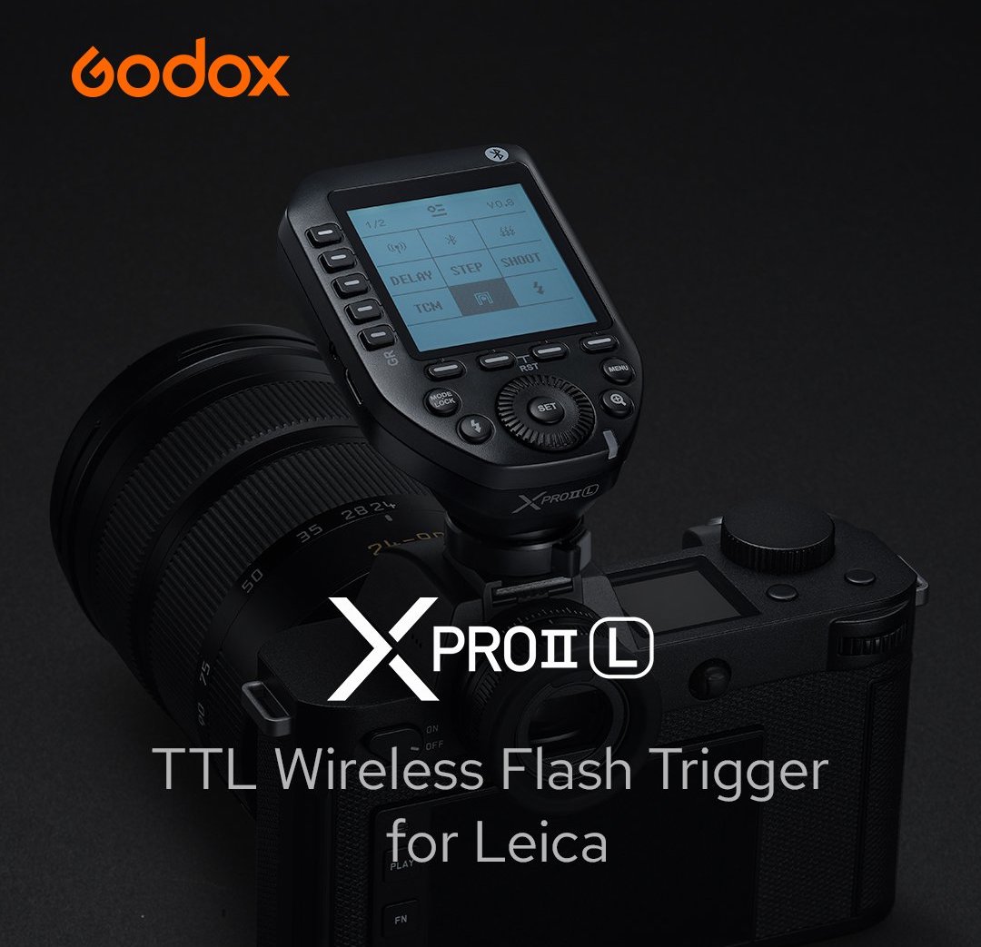 Just announced: new Godox XProII-L TTL wireless flash trigger for Leica ...