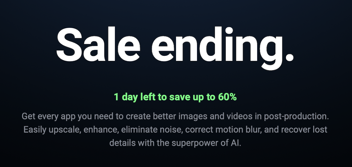 The Topaz Labs Black Friday/Cyber Monday sale is ending tomorrow ...