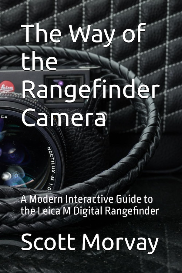 New: The Way of the Rangefinder Camera - A Modern Interactive Guide to the Leica M Digital ...