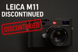 Confirmed: base Leica M11 models discontinued to make room for "new ...